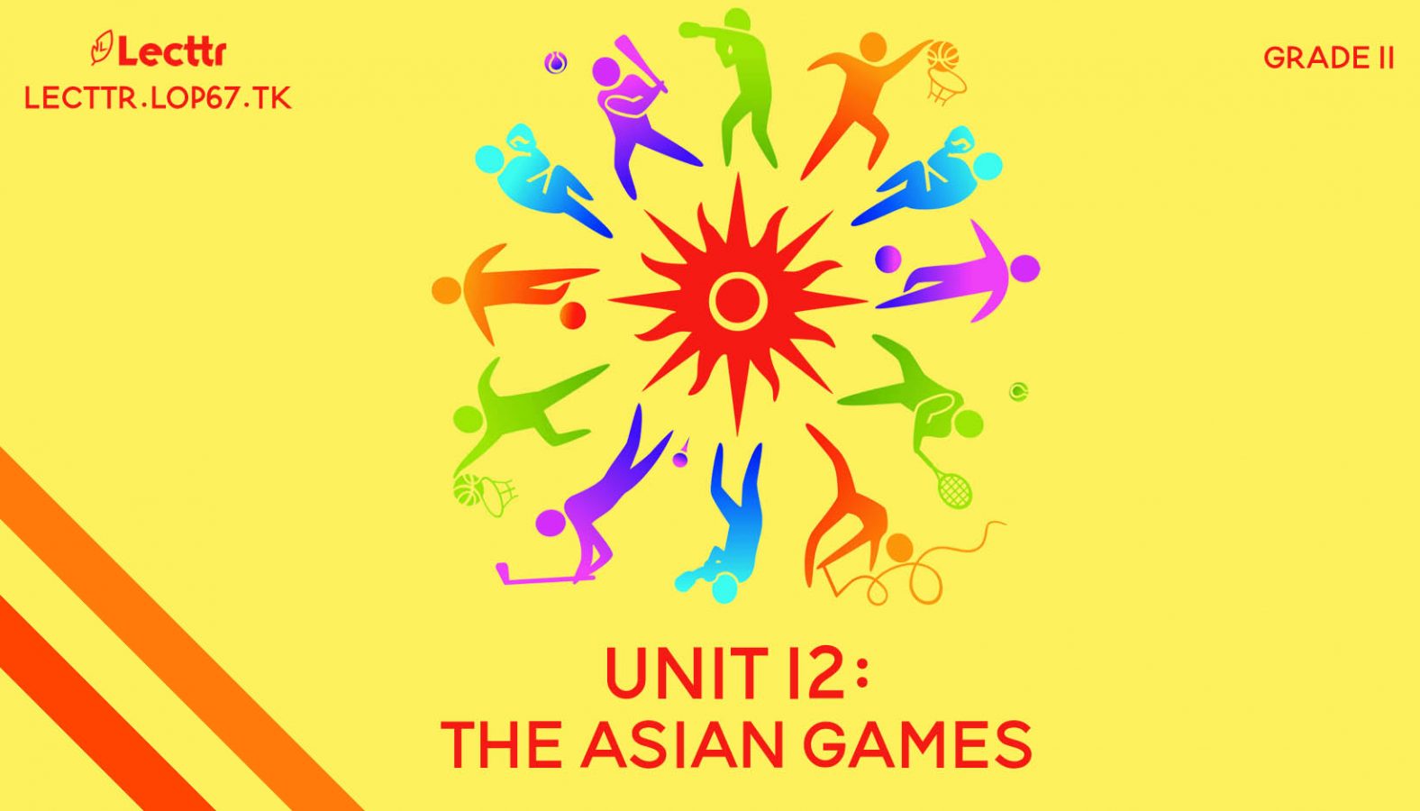 Unit 12: The Asian Games - Lecttr